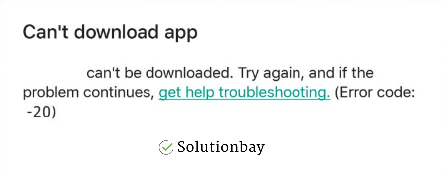 How to fix error code 20 on Google Play Store - solutions