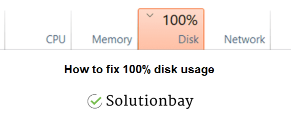 How to fix 100% disk usage on a Windows computer - solutions